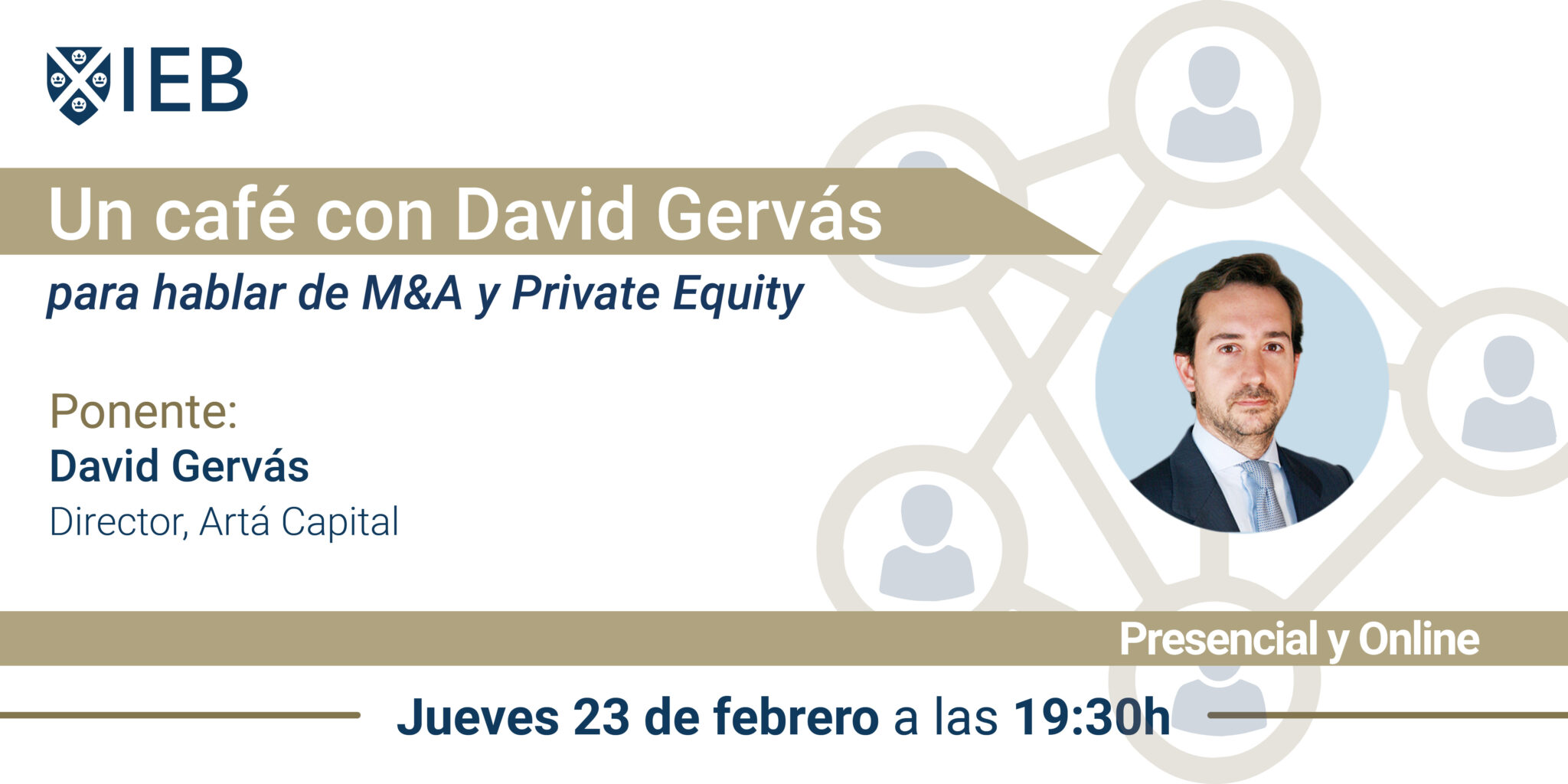 Un café con David Gervás para hablar de M&A y Private Equity - IEB